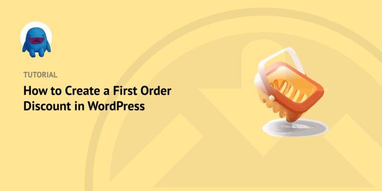 Comment créer une remise sur la première commande dans WordPress (3 étapes)