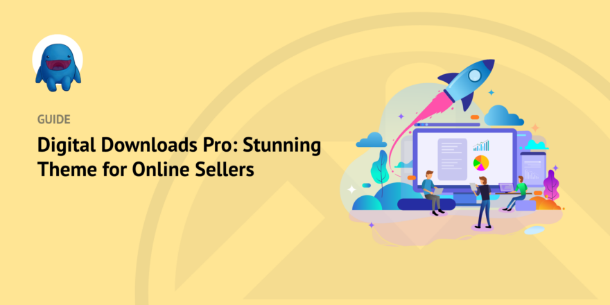 Digital Downloads Pro: Stunning New Theme to Use With EDD