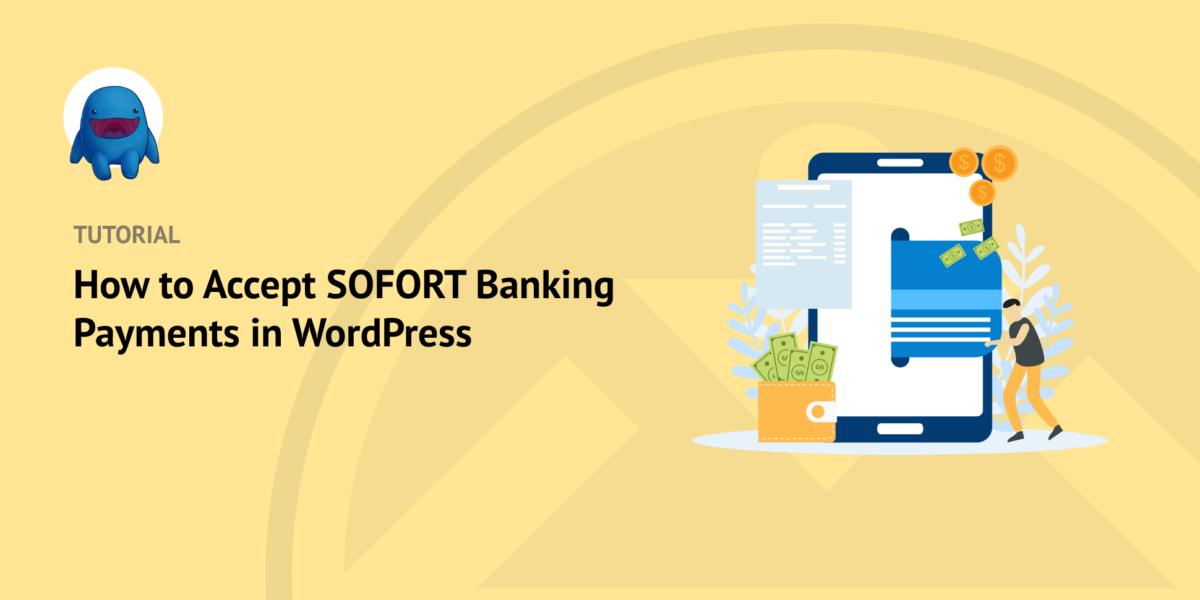 How to Accept Sofort Payments in WordPress (Step By Step