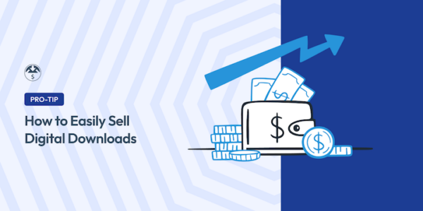 How To Easily Sell Digital Downloads Online (Step By Step)