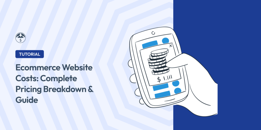 Ecommerce Website Costs: 2026 Pricing Breakdown + Guide